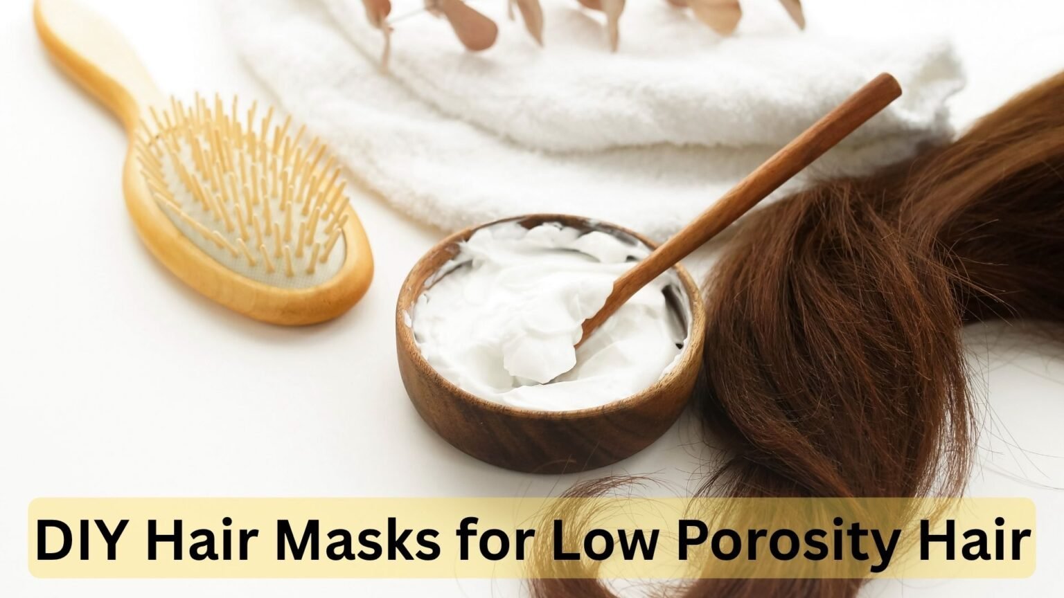 DIY Hair Masks for Low Porosity Hair: Deep Moisture Without Build-Up